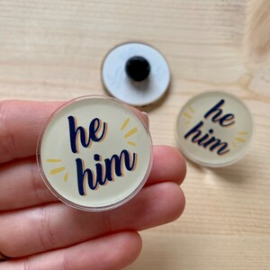 He/him Pronoun Acrylic Pin - 1.25” Diameter - Etsy