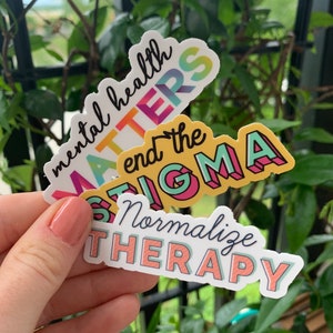 Mental Health Stickers 3-pack - Normalize Therapy, End the Stigma ...