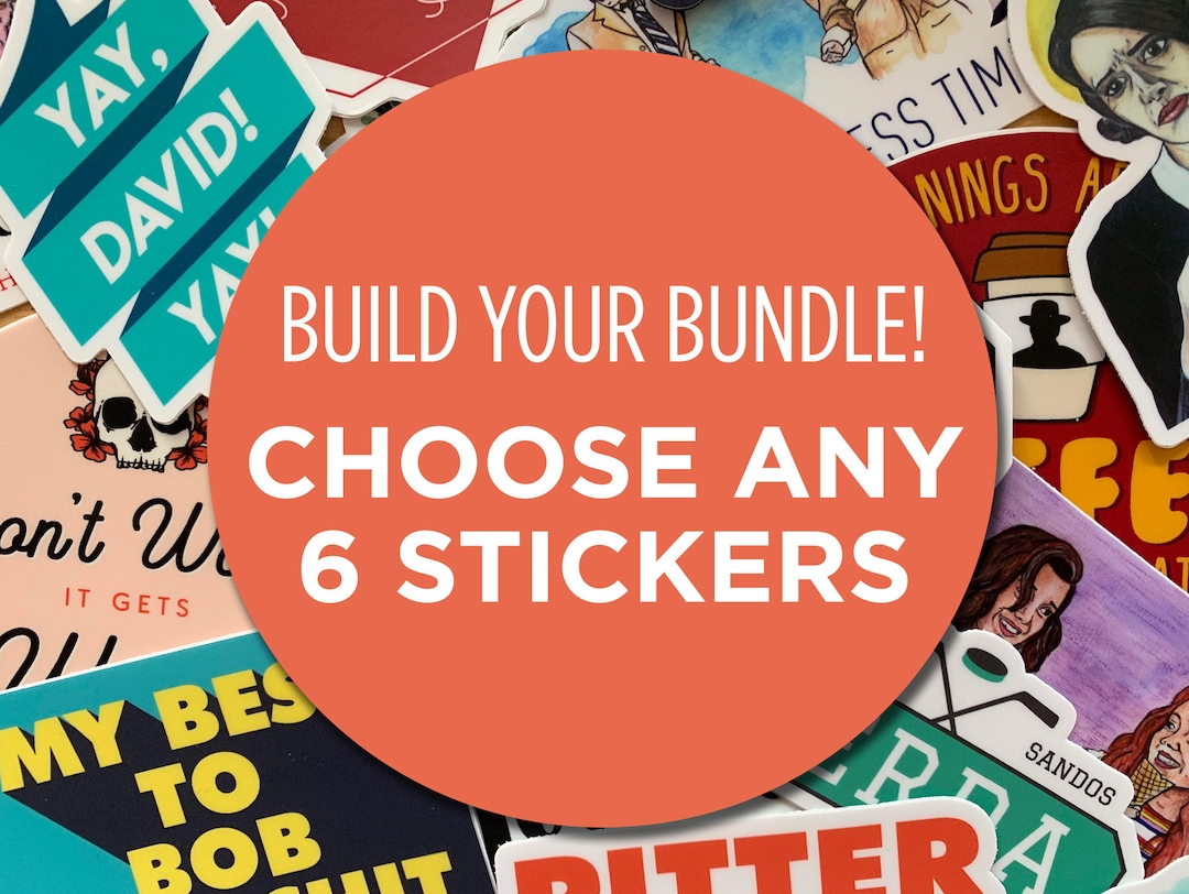 Build-your-own Sticker Bundle - 6 PACK (vinyl Water-resistant Stickers ...