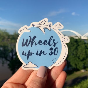 Wheels up in 30 Sticker - Etsy