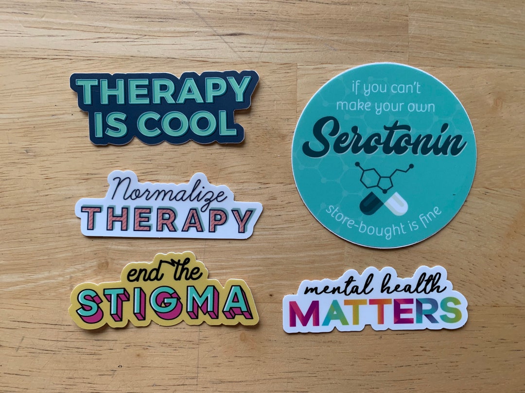 Mental Health Stickers 5-pack - Normalize Therapy, End the Stigma ...