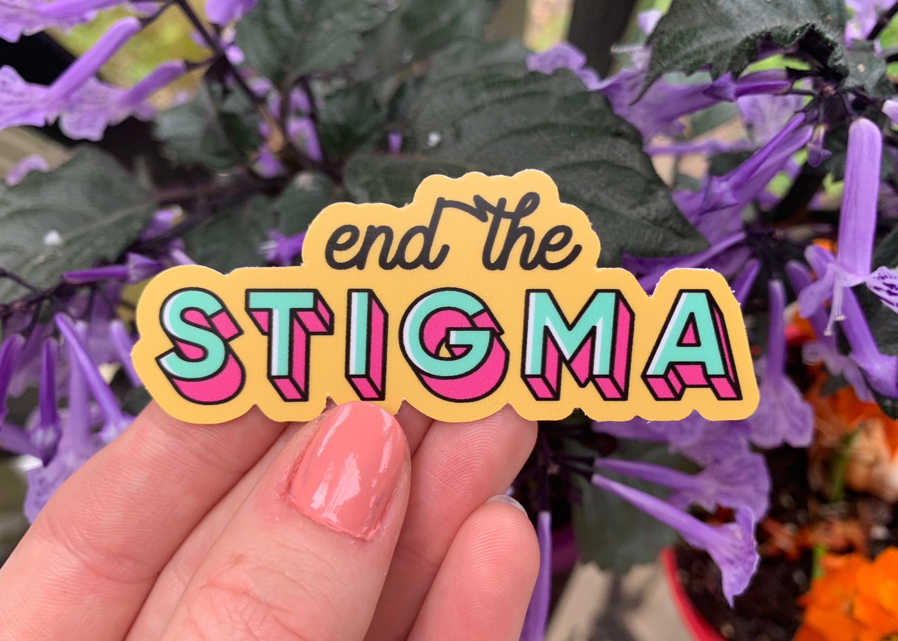 End the Stigma Sticker 3 X 1.2 Mental Health - Etsy Denmark