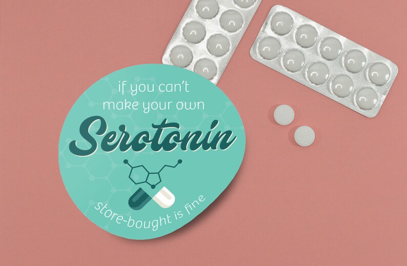 If You Can't Make Your Own Serotonin Store-bought is Fine Waterproof ...