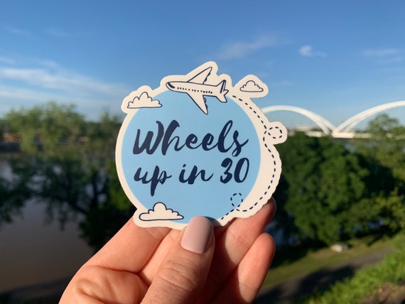 Wheels up in 30 Sticker | Etsy