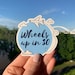 Wheels up in 30 Sticker | Etsy