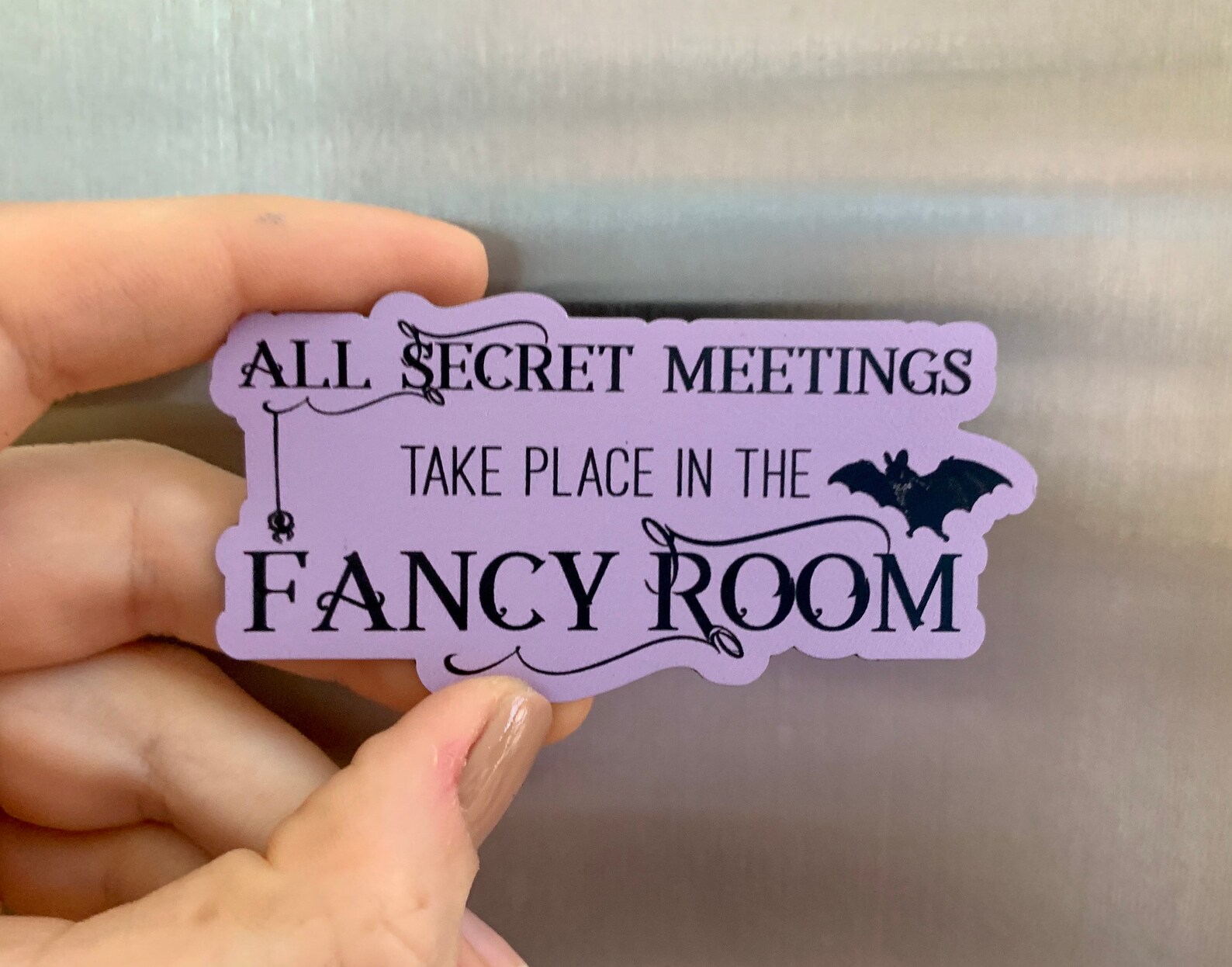All Secret Meetings Take Place in the Fancy Room MAGNET - Etsy