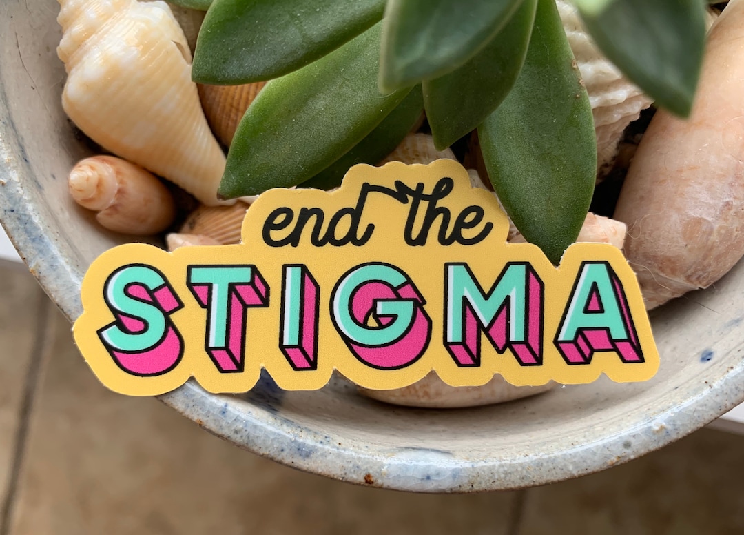 End the Stigma Sticker | 3" X 1.2” | Mental Health Awareness Decal - Etsy