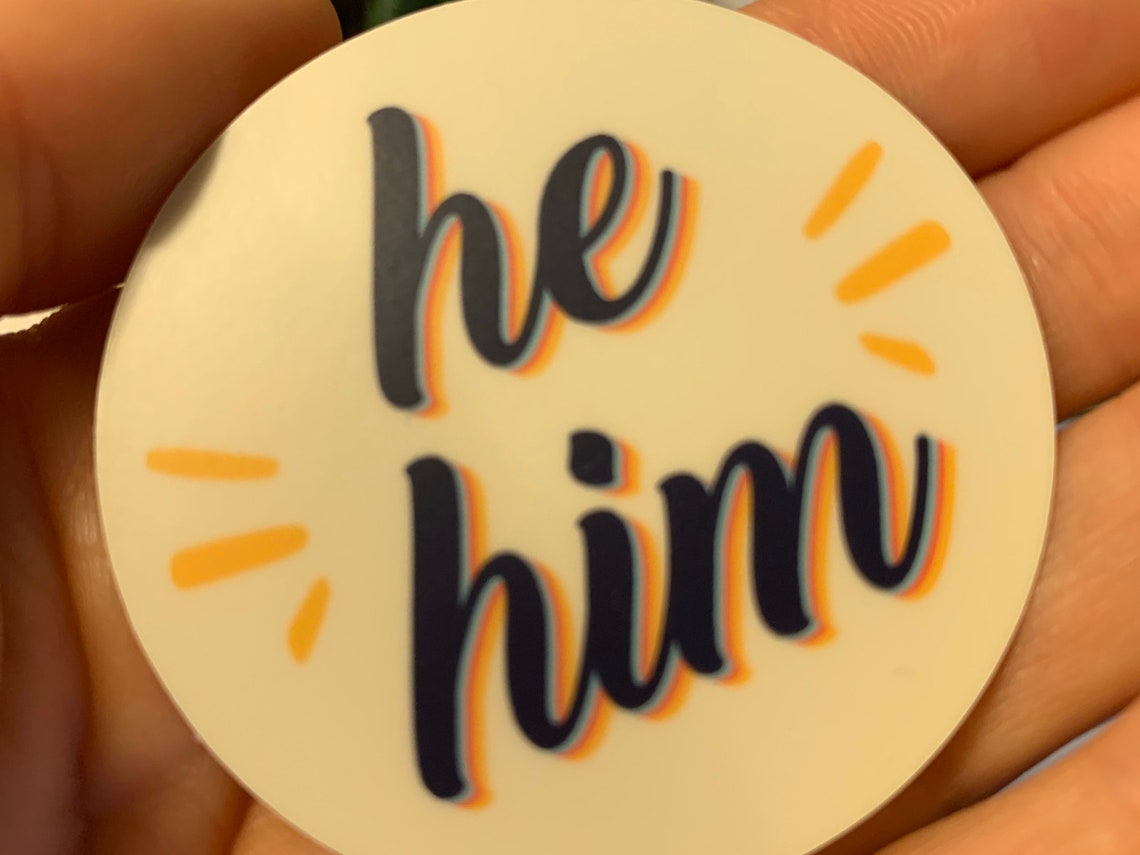 He/Him Pronoun Sticker 2 Diameter Vinyl Waterproof | Etsy