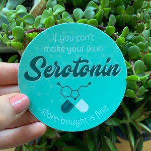 If You Can't Make Your Own Serotonin Store-bought is Fine Waterproof ...