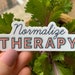 Mental Health Stickers 3-pack Normalize Therapy End the - Etsy