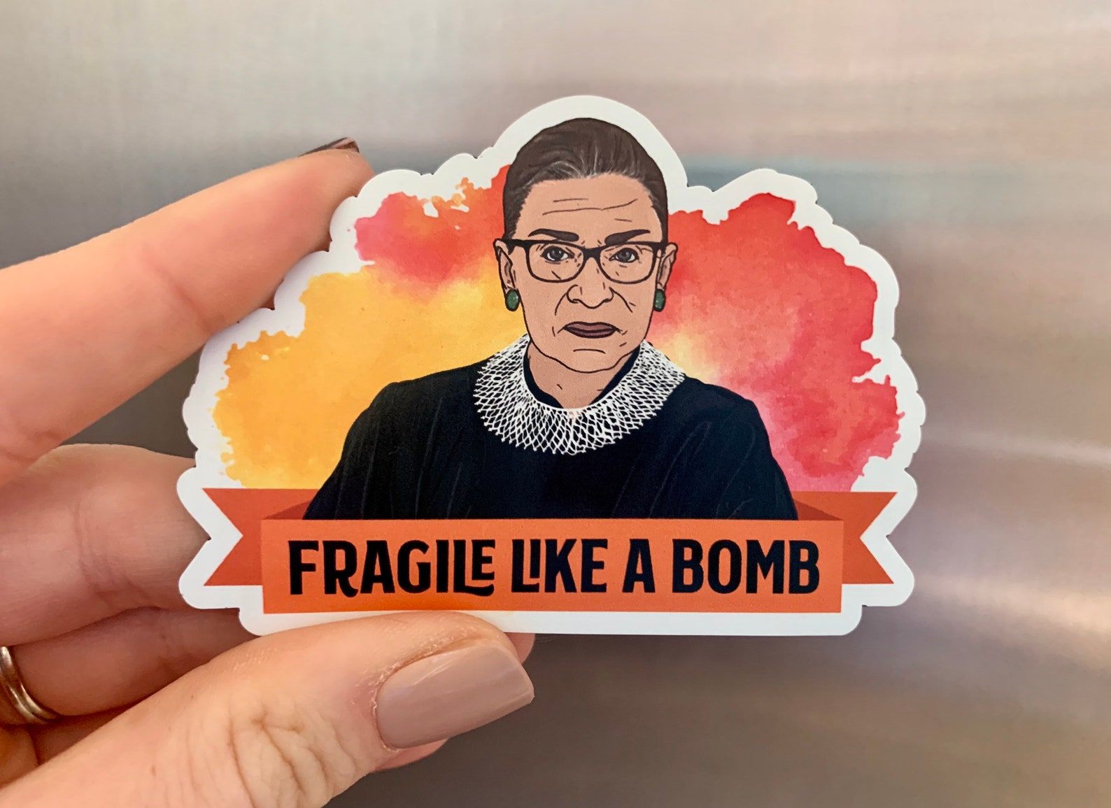 RBG Fragile Like a Bomb MAGNET - Supreme Court Justice Ruth Bader ...