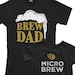 Brew Dad & Micro Brew Men's and Toddler Dad and Son or Daughter ...