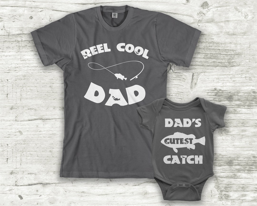 Reel & Cutest Catch Men's T-shirt and Infant Bodysuit Dad and Baby ...