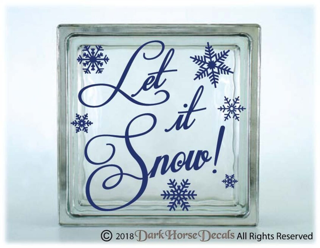 Let It Snow! Decal for Glass Block / Vinyl Inspirational Decal - Etsy