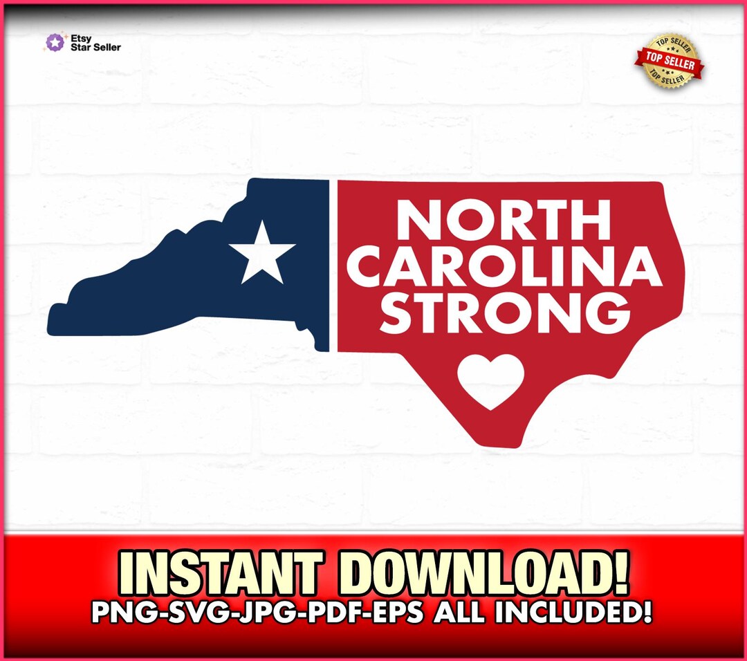 North Carolina Strong SVG-PNG-EPS Instantly Downloadable, Cricut, T ...