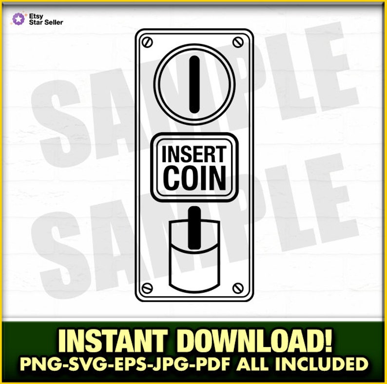 Coin Slot SVG-PNG-EPS Arcade Game Machine, Vending Machine, Money Coin ...
