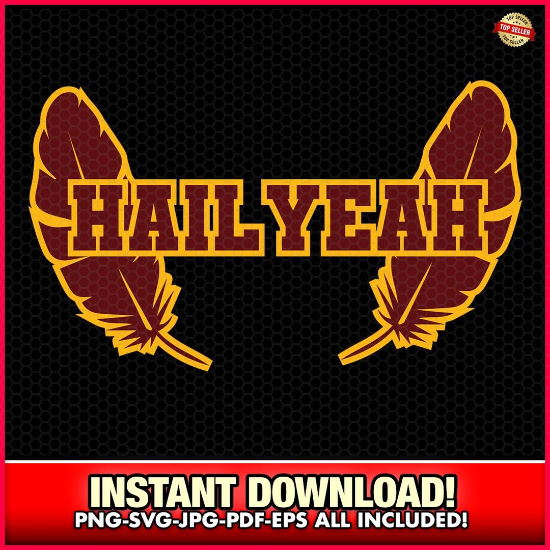 Washington Hail Yeah Commanders PNG-JPG-SVG, Sublimation, Instant Download, Sports T-shirt, Big ...