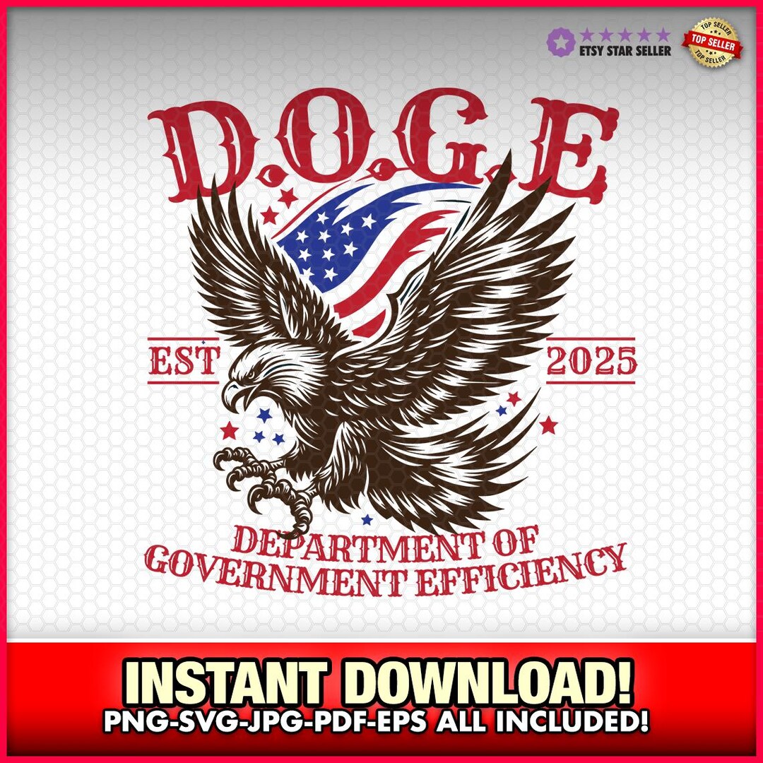 Department of Government Efficiency Doge Elon Musk Eagle Patriotic 2025 ...