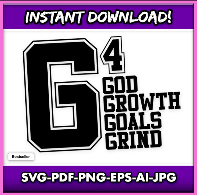 G4 God Growth Goals Grind SVG-PNG-JPG Instant Download, Small Business ...