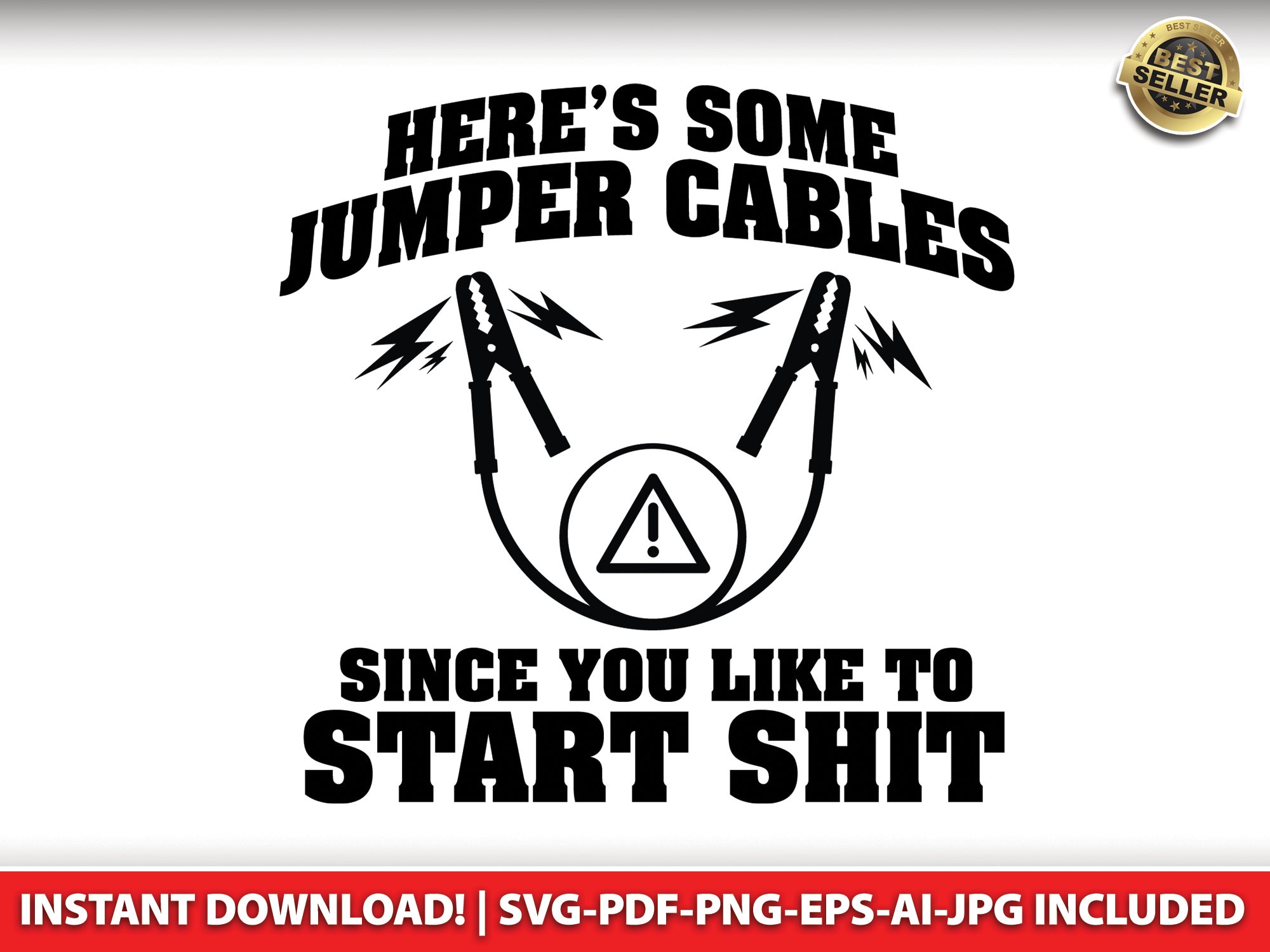 Start Sht Jumper Cables, SVG-PDF-EPS Instant Download, Clipart Sassy ...