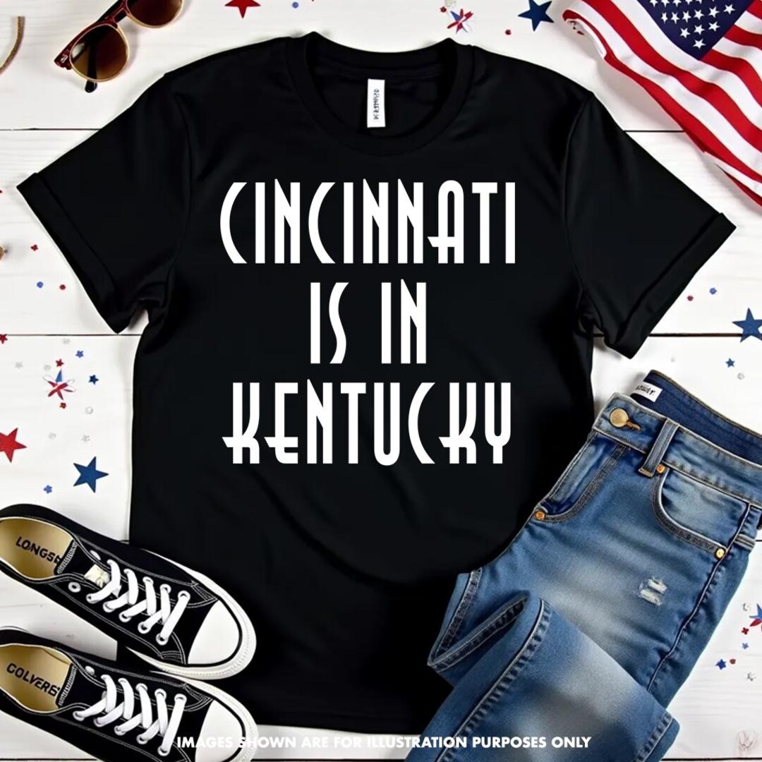 Cincinnati is in Kentucky SVG-PNG-EPS, Funny Instant Download, Ohio ...