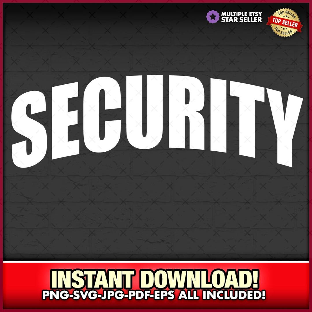 Security Text SVG-PNG-JPG, Bouncer, Concert Security, Security Staff ...