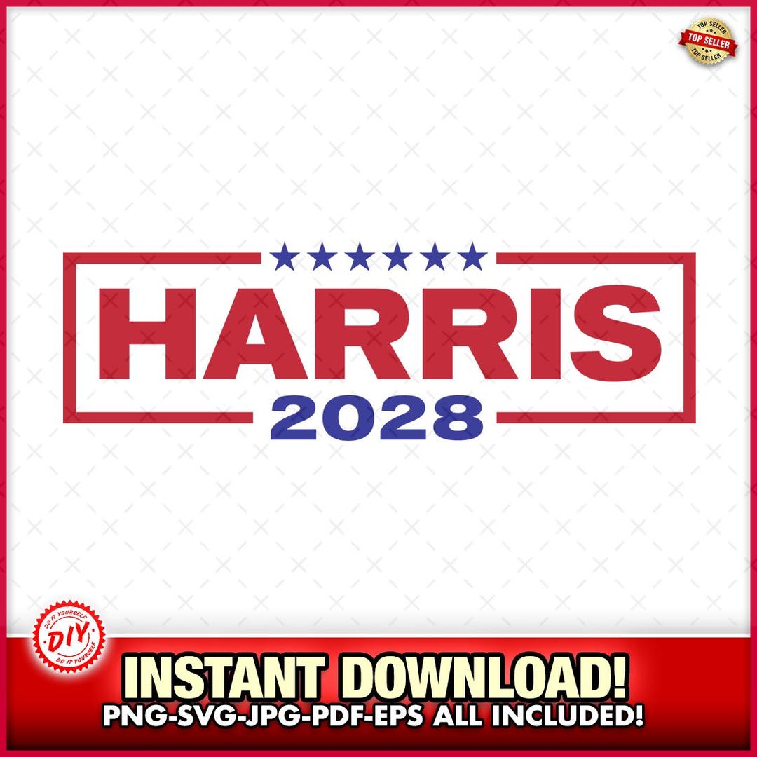 Kamala Harris for President 2028 SVG-EPS-PNG, Instant Download, Donald ...