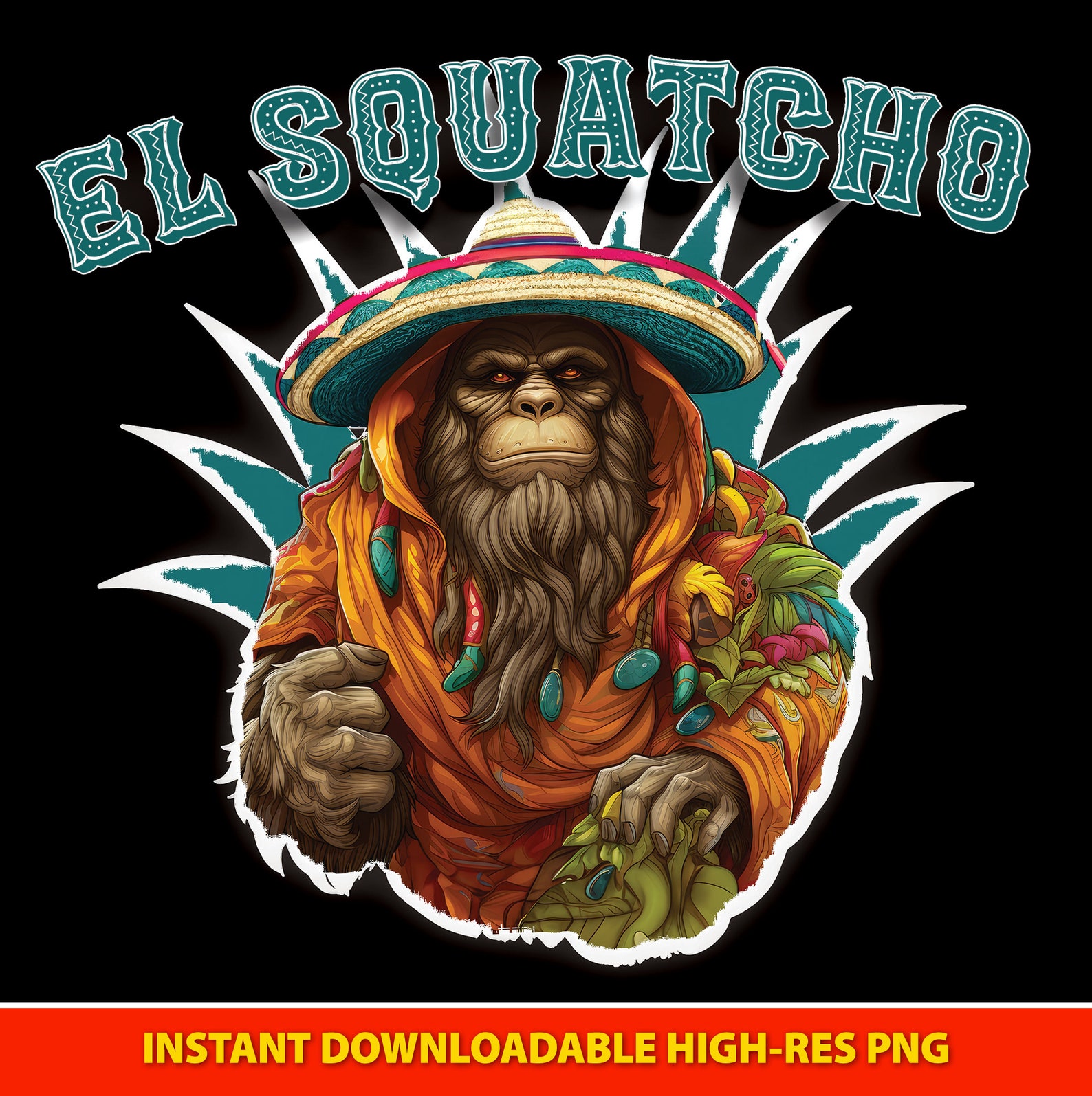 El Squatcho Png Instant Download Western Poncho Bigfoot Funny
