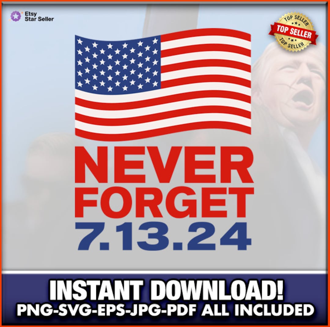 Donald Trump Never Forget JPG-PNG-SVG, Bumper,politics, Maga, American ...
