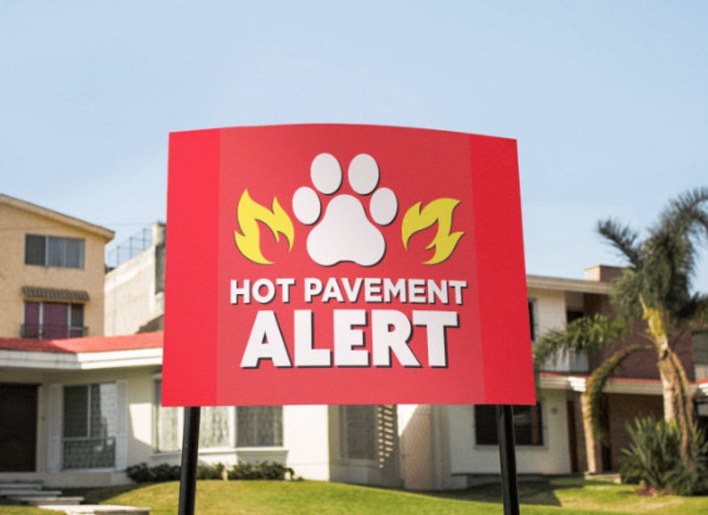 Hot Pavement Warning Sign for Dogs Hot Asphalt Paws Dog - Etsy