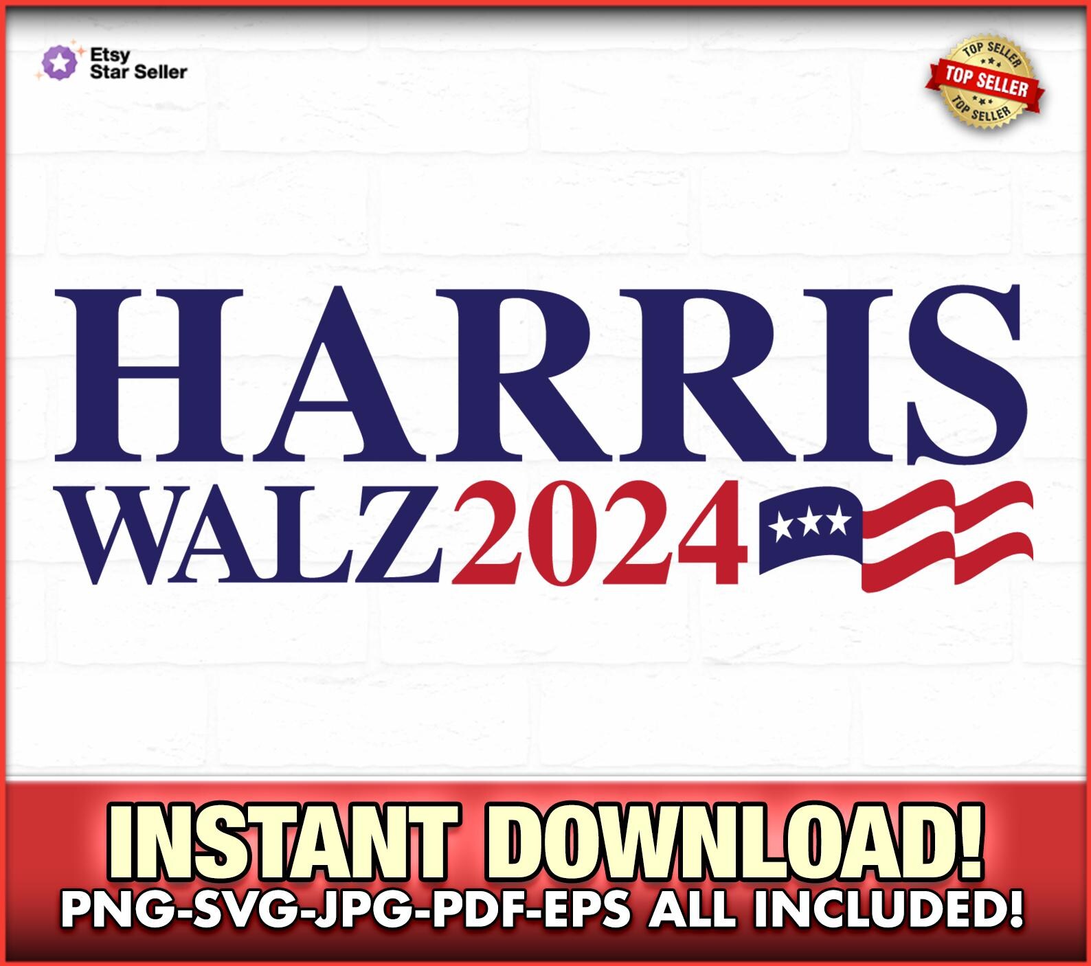 Kamala Harris Tim Walz 2024 SVG-EPS-PNG, Ballz to the Walz, Vote, 2024 ...