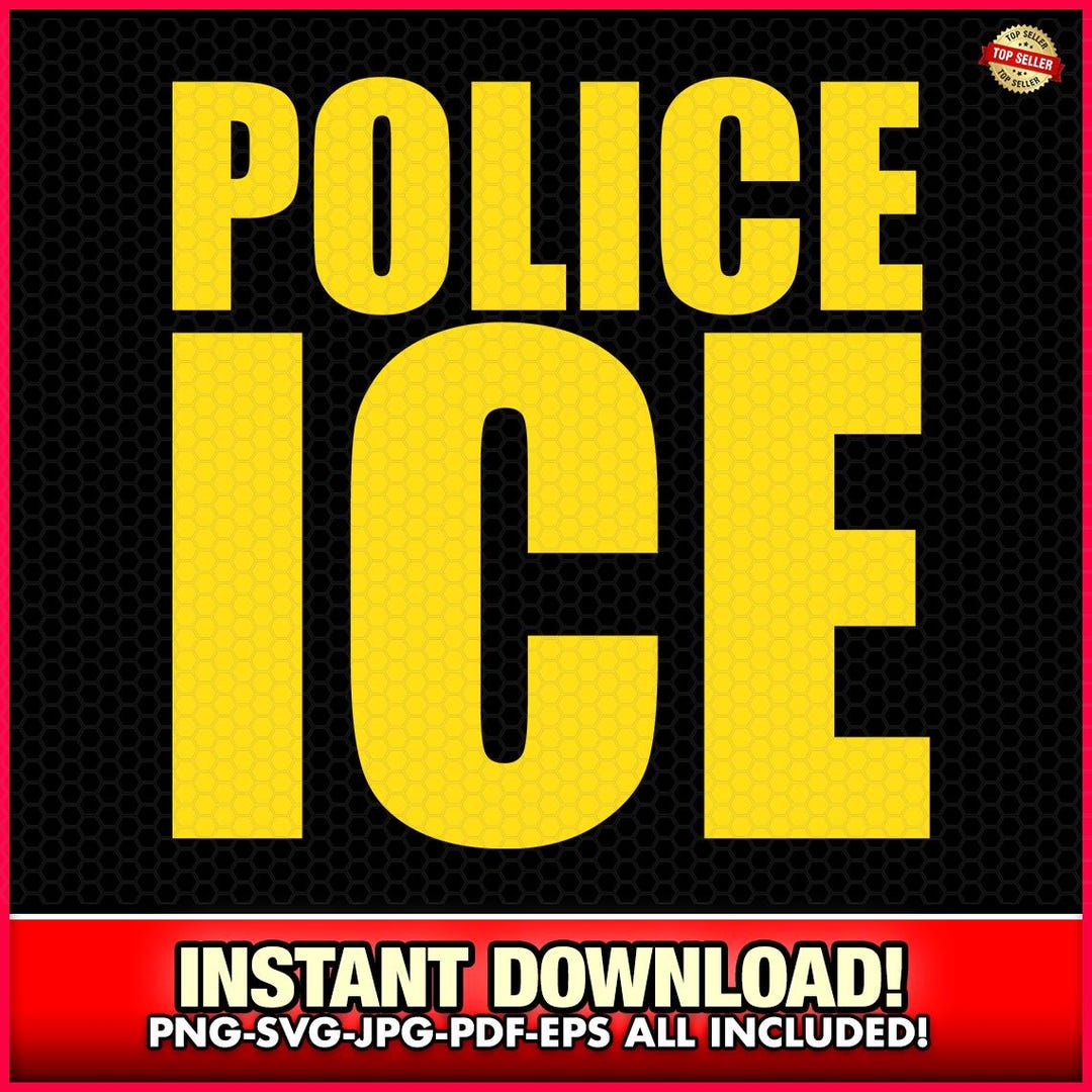 Police ICE Parody Eps-pdf-svg, Instant Download, Donald Trump, Law ...