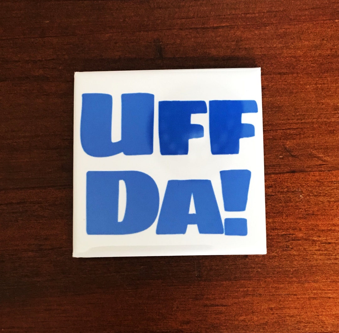 Uff Da Magnet / Norwegian Expression / Norway Slang / Scansin - Etsy