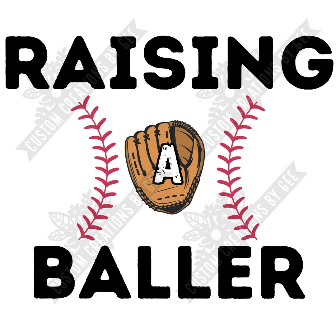 Raising a Baller PNG | Baseball Mom | Baseball Dad | Baseball Parents ...