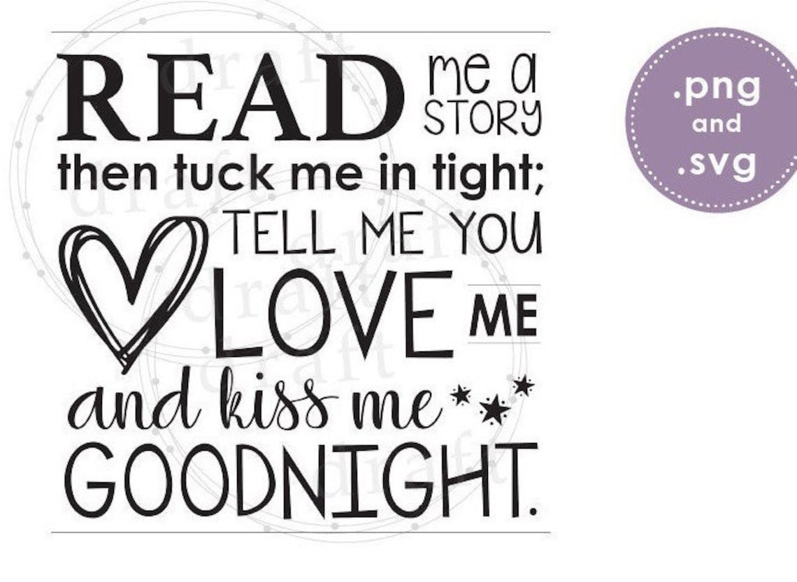 READ ME a STORY Tuck Me in Tight Tell Me You Love Me Kiss | Etsy