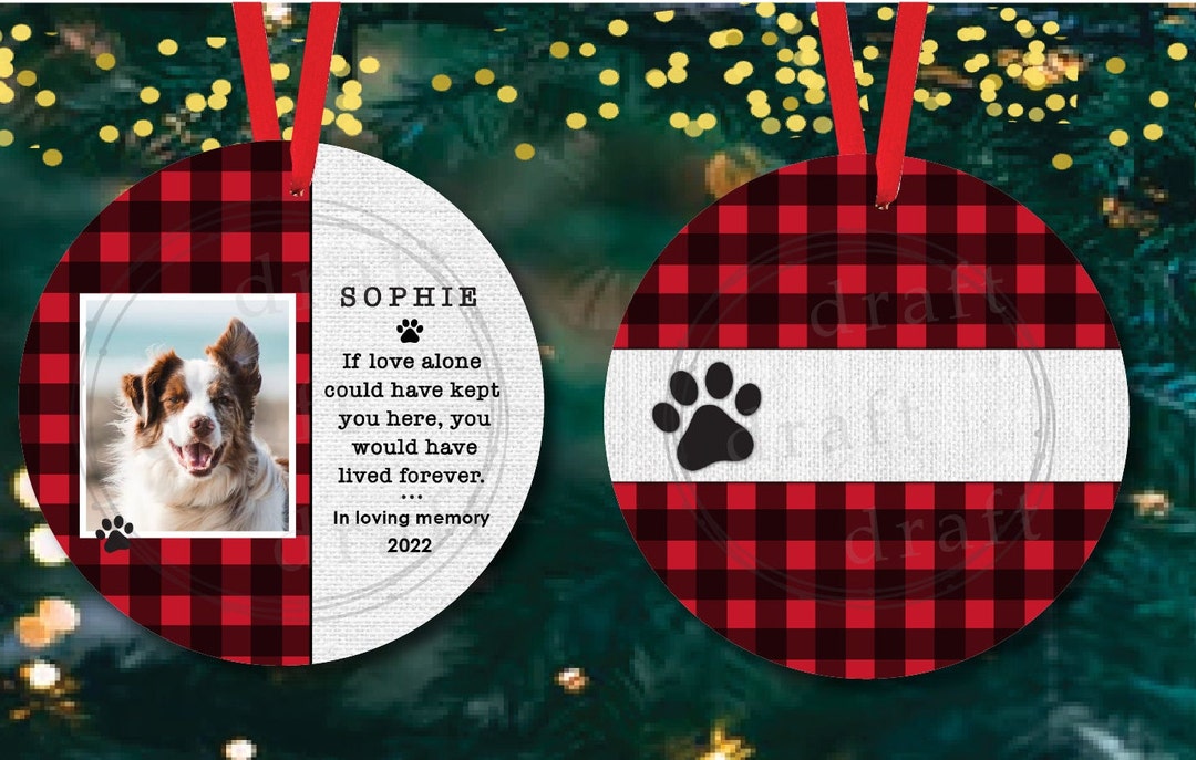 2 Pet Memorial Designs • Buffalo Plaid Dog Ornament • If Love Alone ...