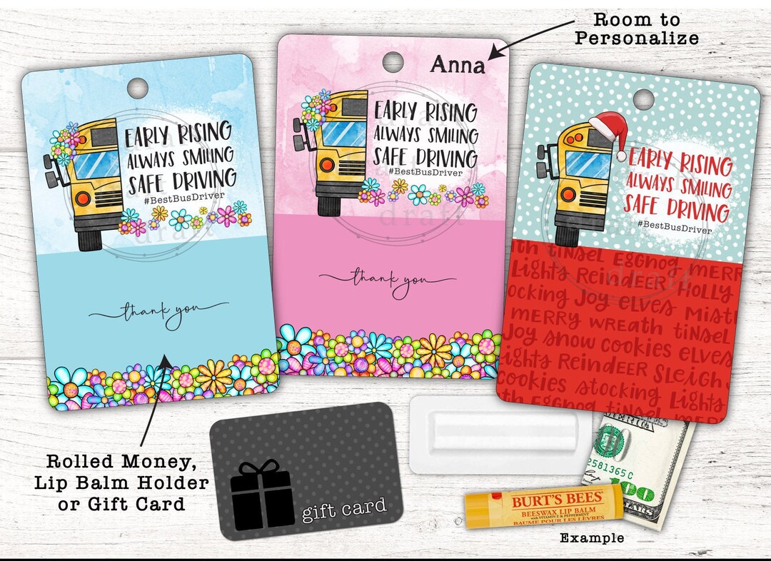 3 SCHOOL BUS DRIVER Gift Card Designs • Floral • Cash, Lip Balm or ...
