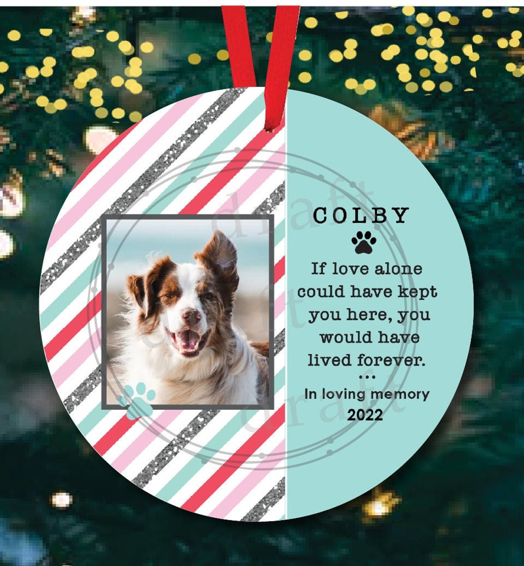 Pet Memorial Design Dog Ornament Design If Love Alone Space to ...