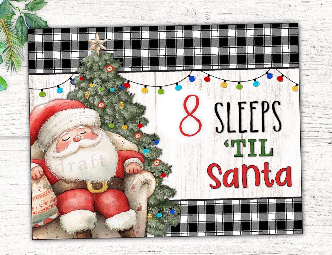 2 Christmas Countdown With Santa Claus Designs • Sleeps 'til Santa ...