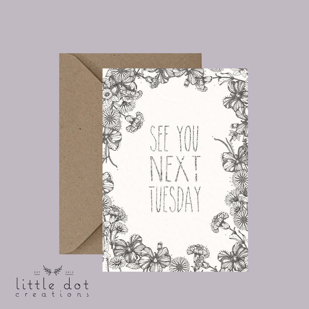 See You Next Tuesday - Rude Greeting Card - Etsy UK
