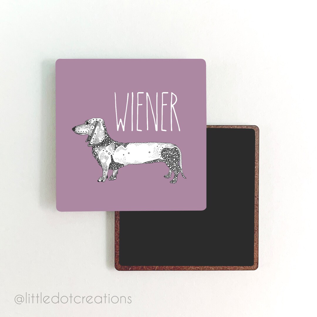 Magnet Wiener Sausage Dog Pun Funny - Etsy