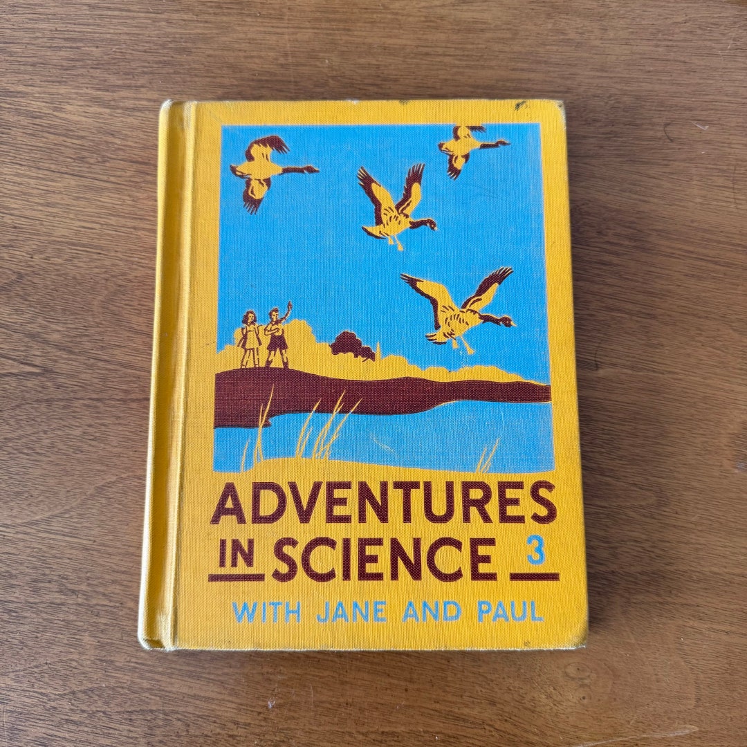 Adventures in Science 3 With Jane and Paul, 1940 Science Book, Orange ...