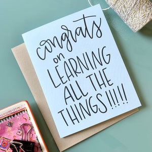 Graduation Card Congrats on Learning All the Things - Etsy