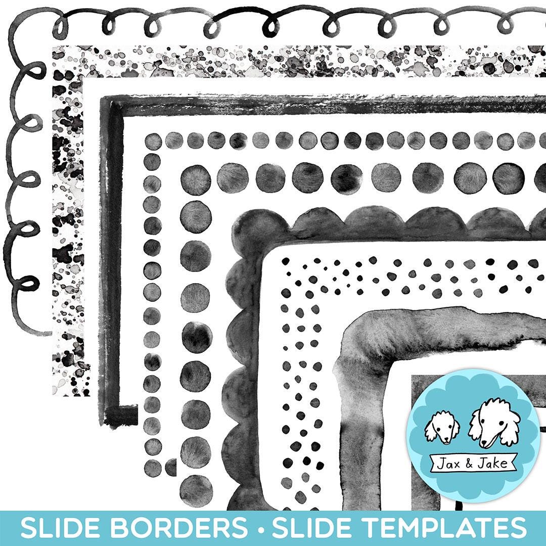 Black Watercolor SLIDE Borders Set 1 - Fits Google Slides & PPT ...