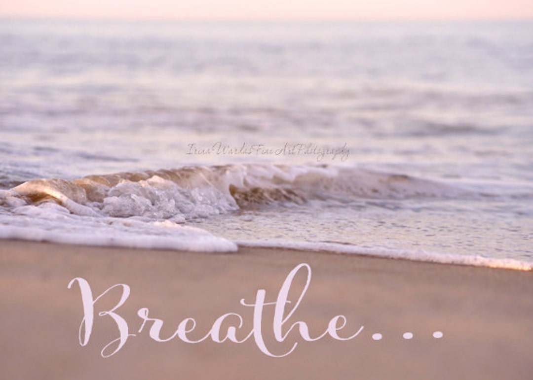 Breathe Wall Art Beach Photography, Inspirational Quote Photo Print, Ocean Sunset Nautical ...
