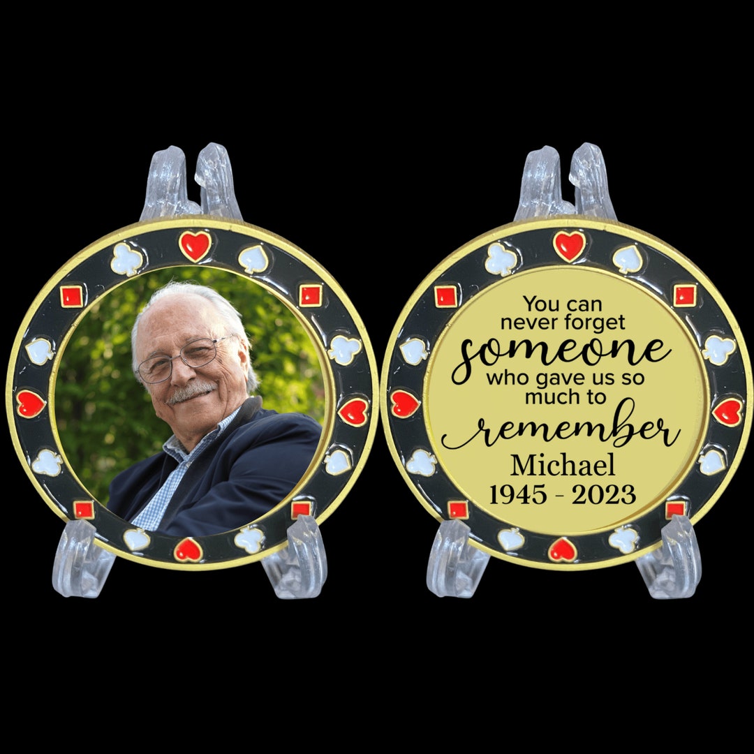 Memorial Poker Chip, in Memory, Rest in Peace, Will Always Remember You ...