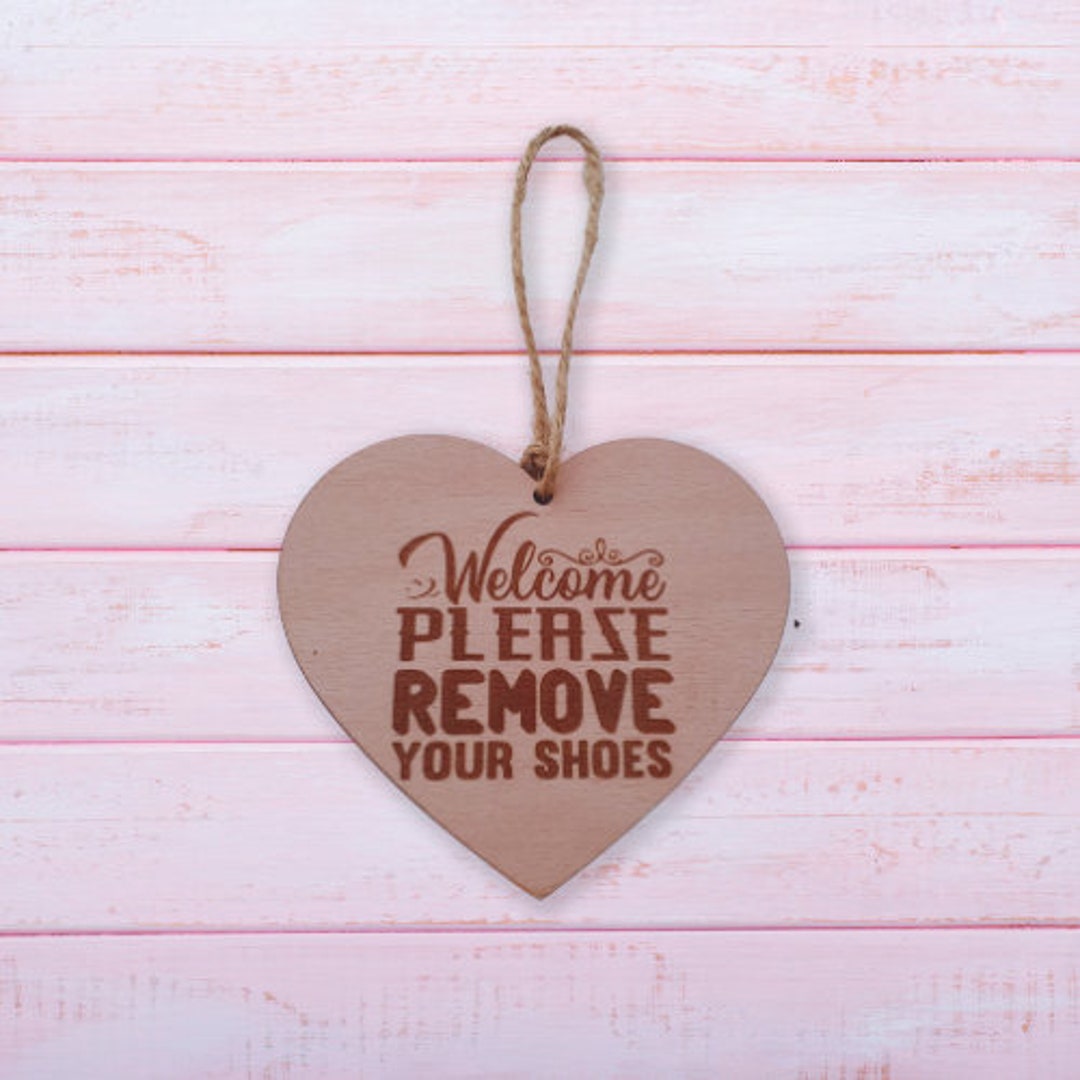 Please Remove Your Shoes Wooden Sign for Home Decor - Etsy