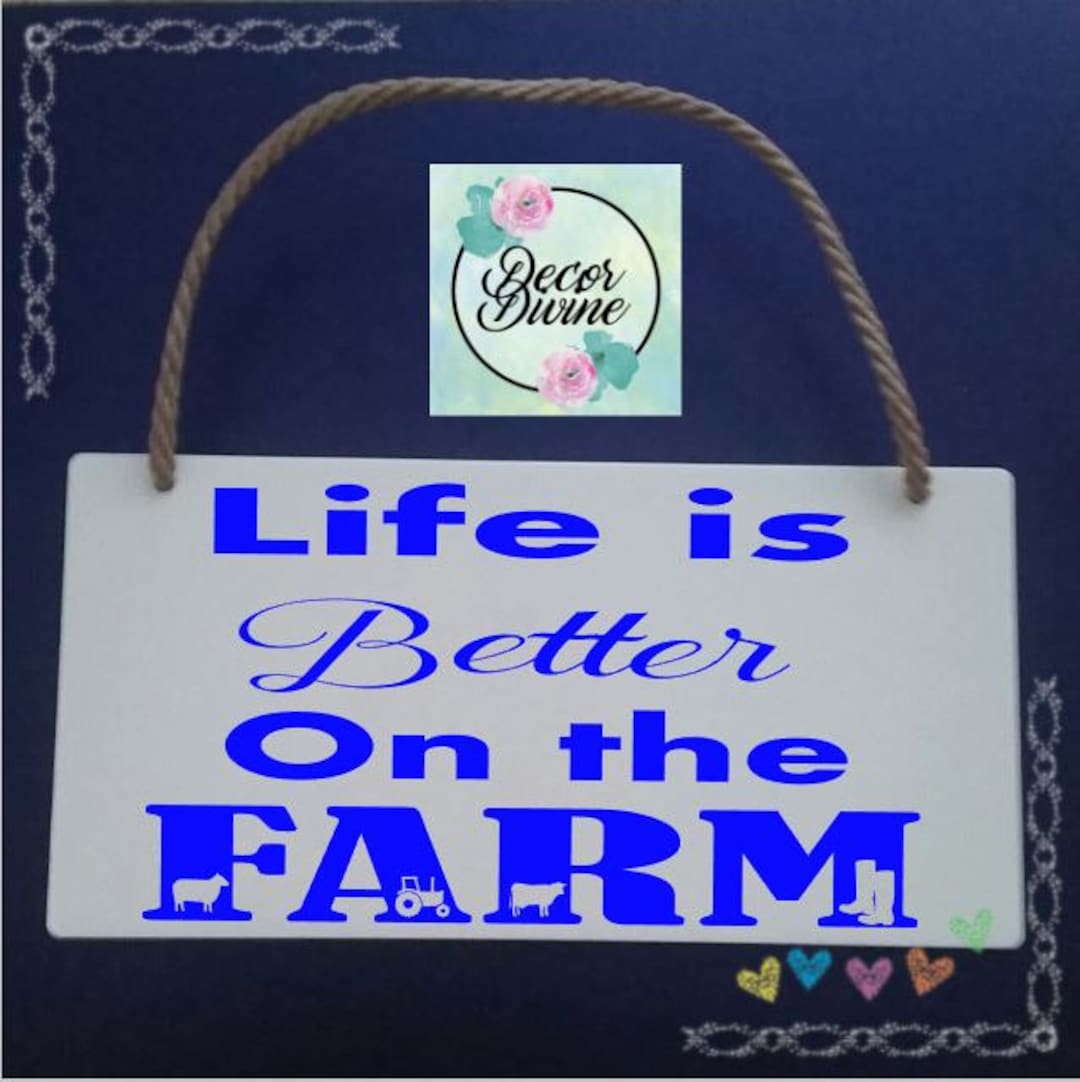 Farm Life Plaque/farmer Plaque/farming/farmer Gift/farming Life/gift ...