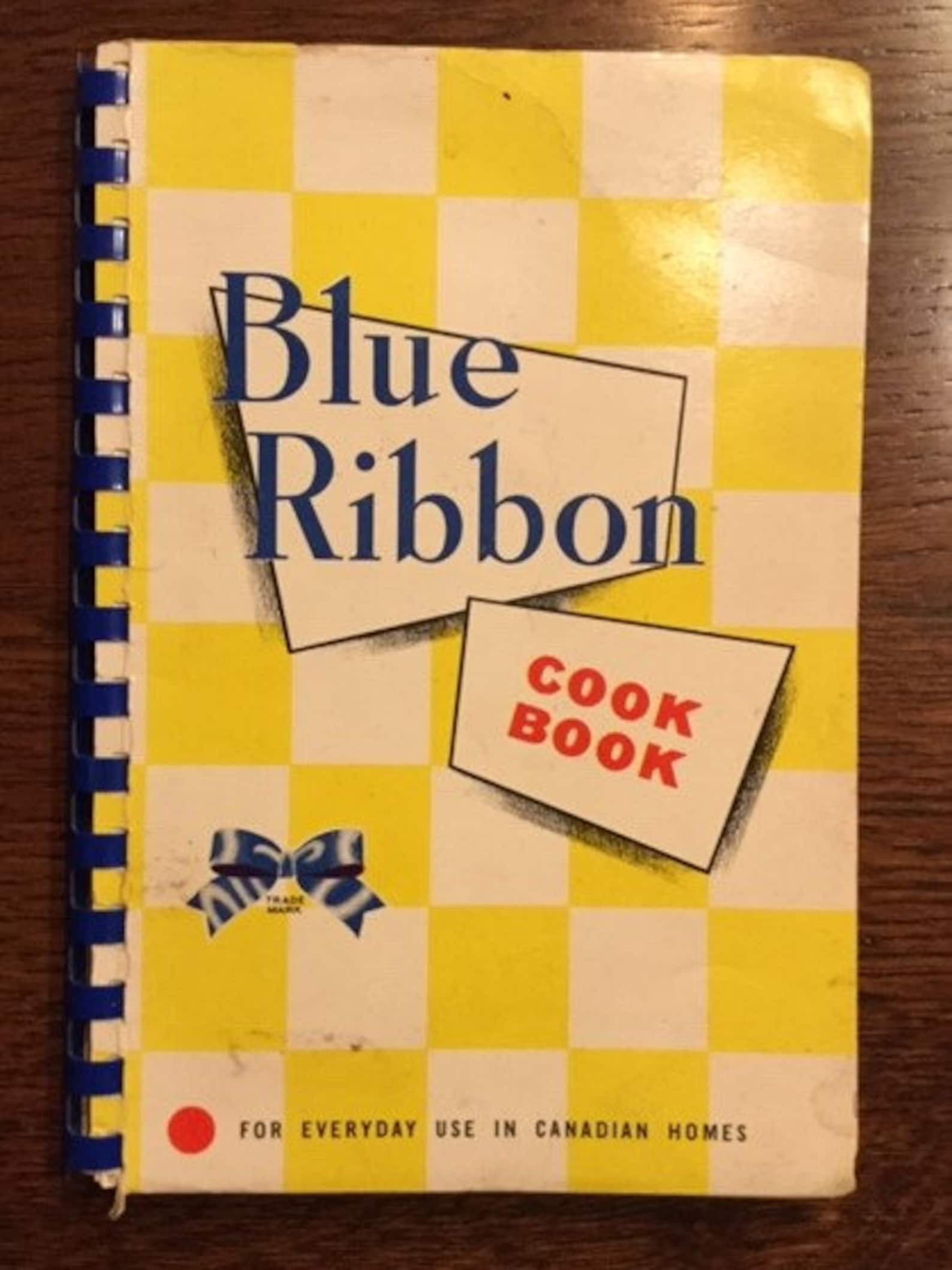 Blue Ribbon Cook Book for everyday use in Canadian Homes | Etsy
