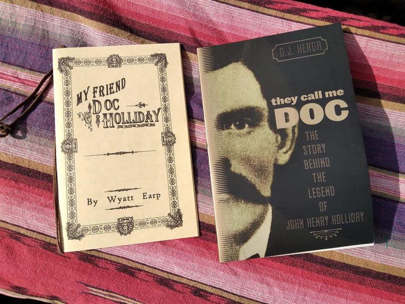 They Call Me DOC the Story Behind the Legend of John Henry Holliday by ...